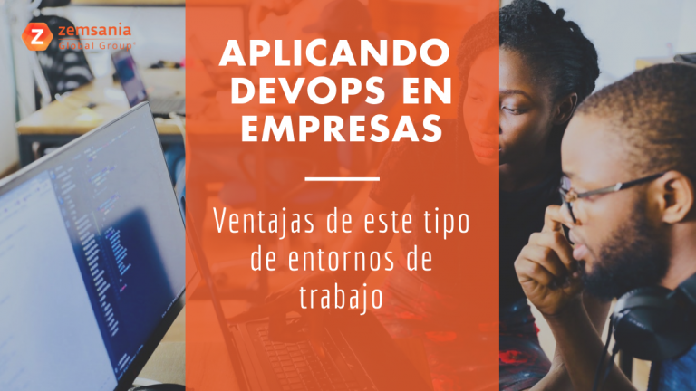 Ventajas de aplicar DevOps en las empresas - Zemsania Global Group